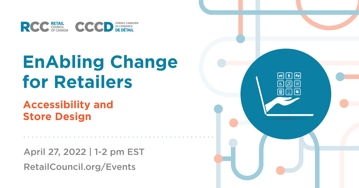 EnAbling Change: Accessibility and Store Design - Retail Council of Canada